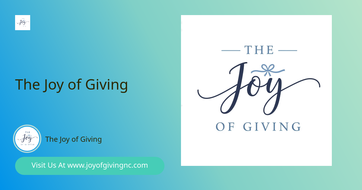 The Joy of Giving | Cary, NC